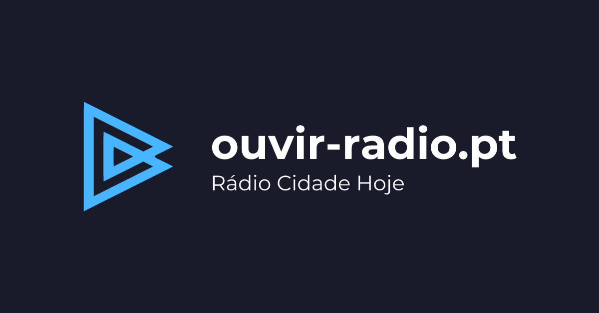 Rádio Cidade Hoje online - Ouvir em direto